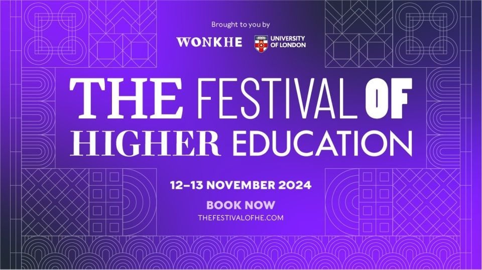 University of London and Wonkhe reveal Festival of Higher Education programme | University of London